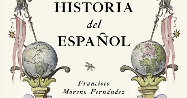 La maravillosa historia del español