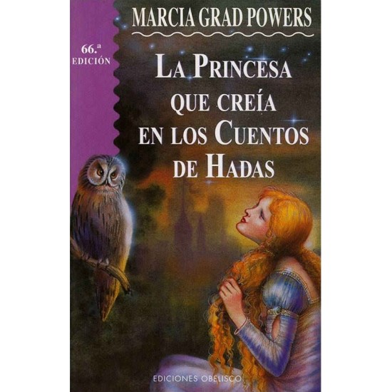 La princesa que creía en los cuentos de hadas